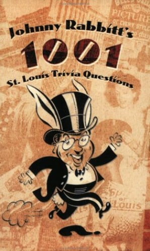 Pre-Owned Johnny Rabbitt's 1001 St. Louis Trivia Questions Paperback ...