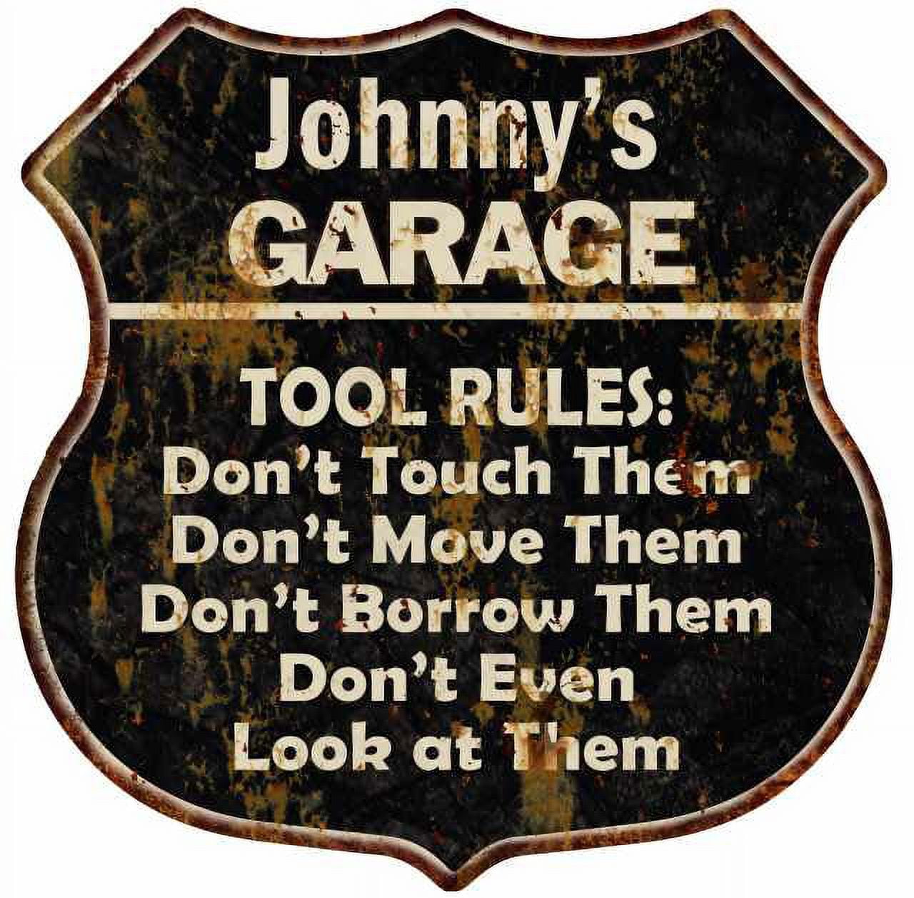 Johnny's Garage Tool Rules Sign Shield Metal Gift 211110003306 ...