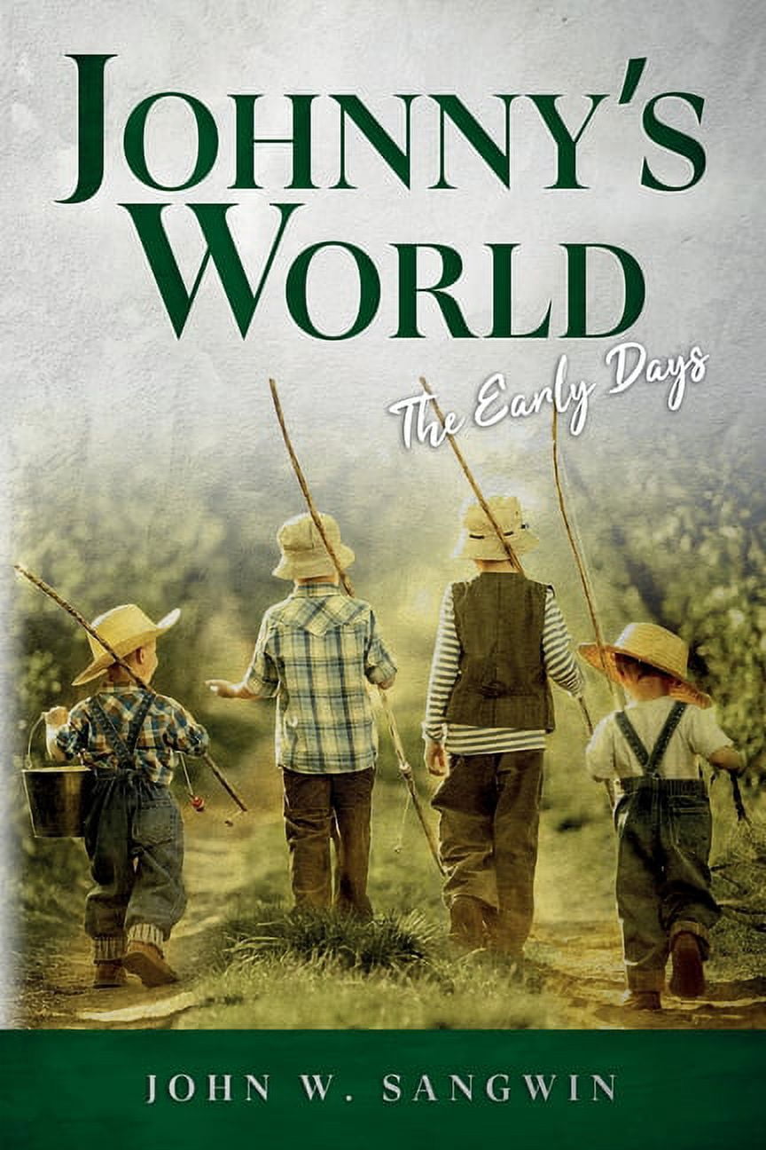 Johnny's World Johnny's World: The Early Days, Book 2, (Paperback ...
