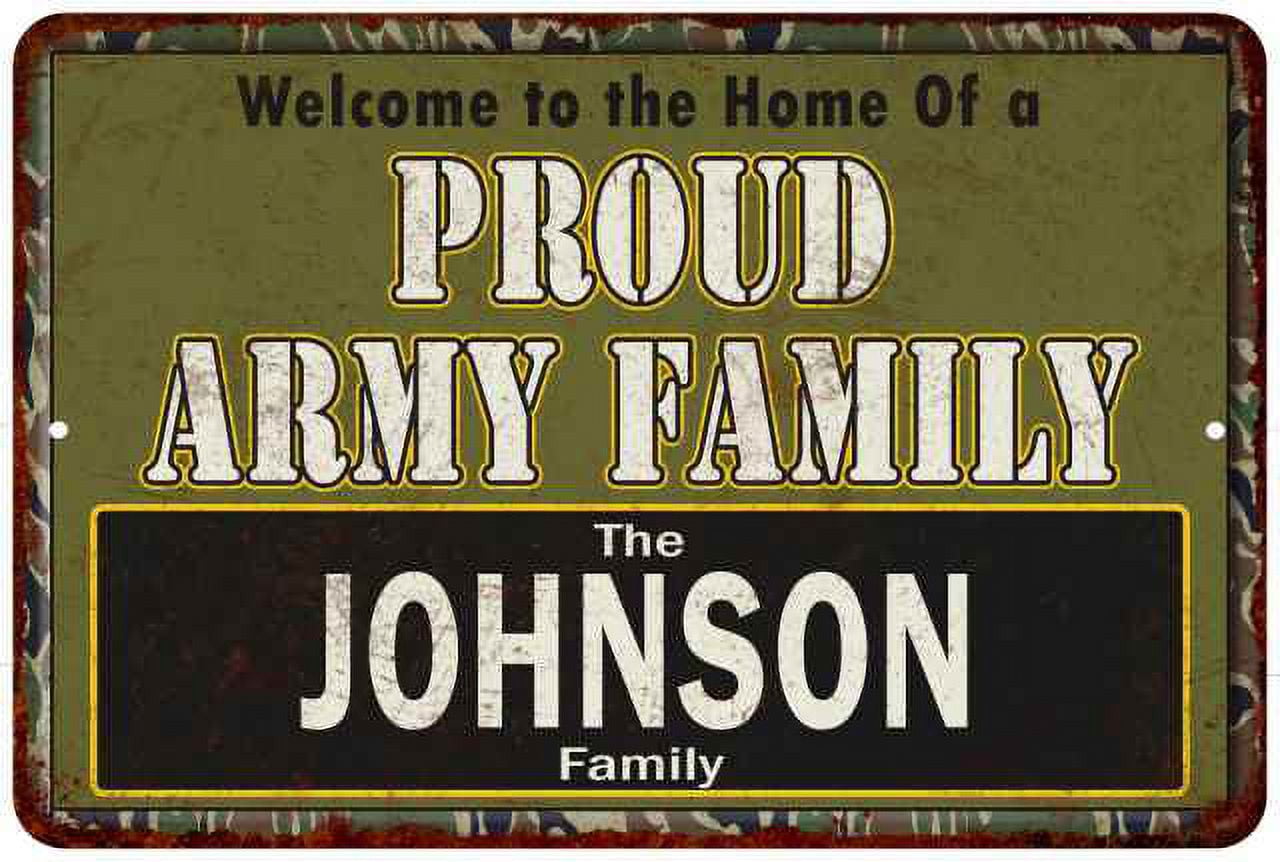 Johnson Proud Army Family Sign Gift 8x12 Metal Sign 108120023002 ...