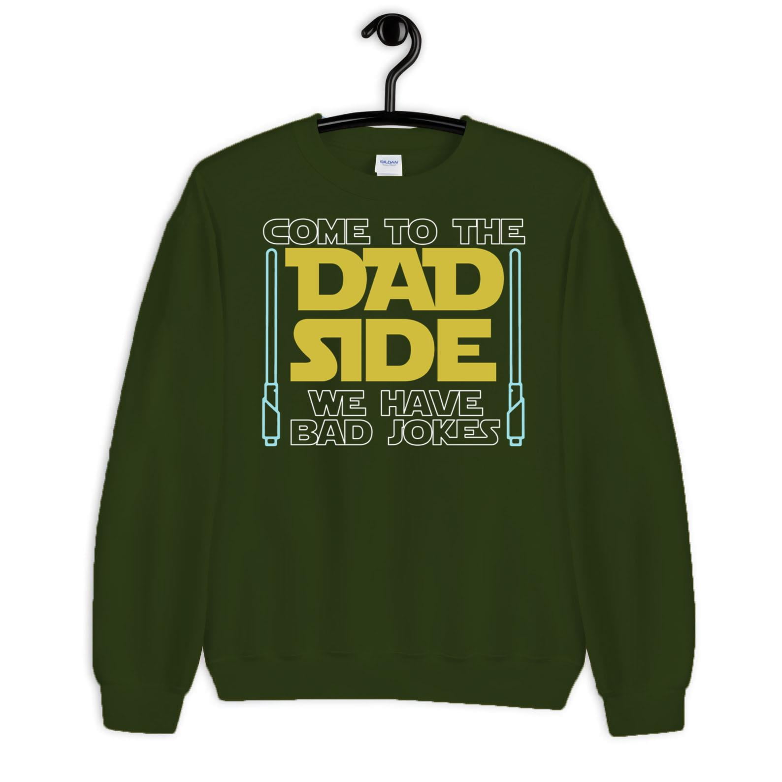 Join The Dad Side We Have Bad Jokes, Humorous Father Shirt, Galaxy ...