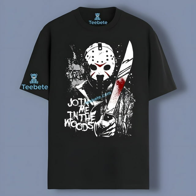 Join Me The Woods Jason Voorhees Killer Shirt - Walmart.com