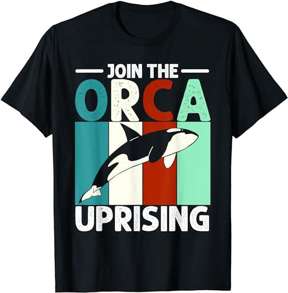 Join The Orca Uprising - Whales Attack Orca Uprising T-Shirt - Walmart.com