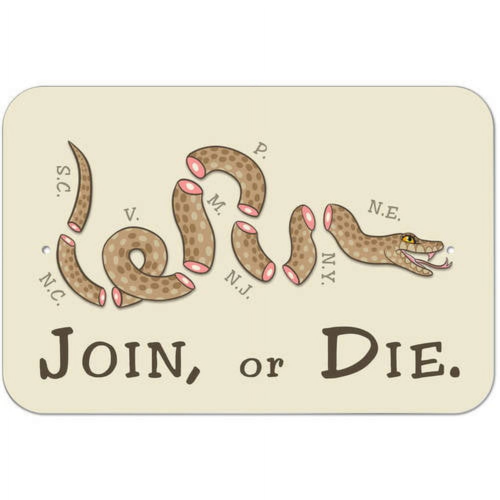 Join or Die Benjamin Franklin Snake Sign - Walmart.com