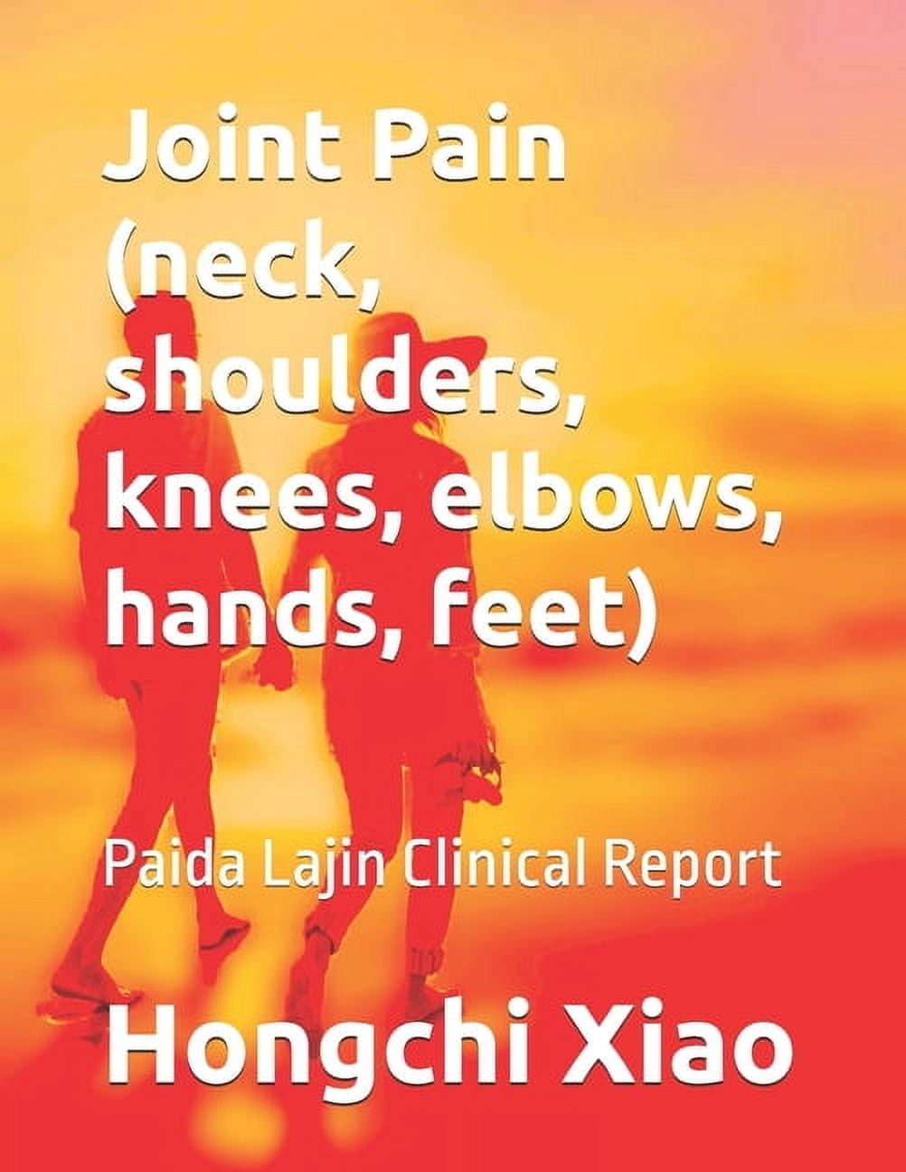 Clinical Reports of Paida Lajin Joint Pain (neck, shoulders, knees ...