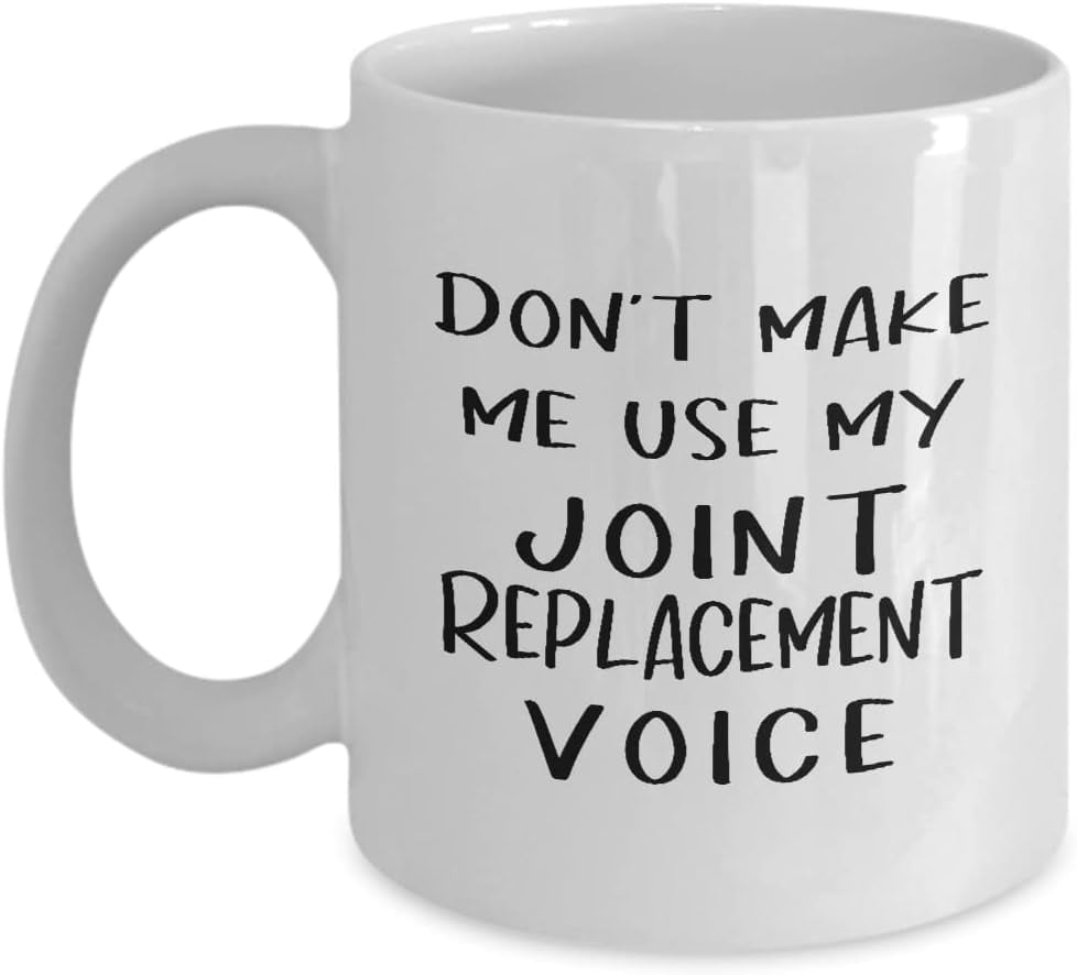 Joint Replacement Surgery Coffee Mug Tea Cup - 11oz Novelty - Knee ...