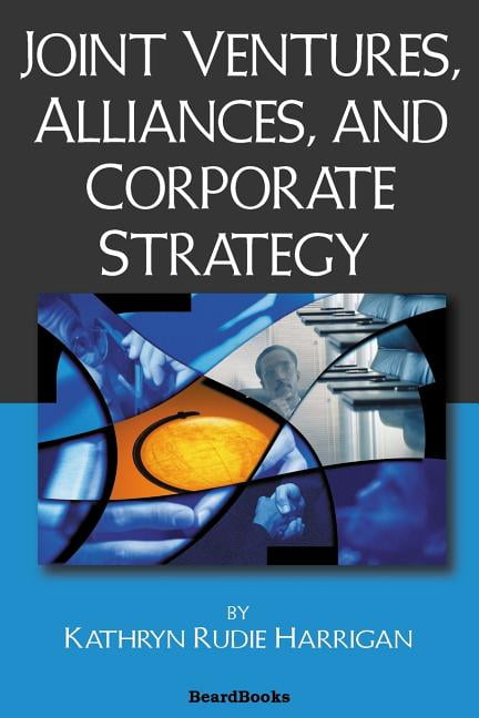 Joint Ventures, Alliances, and Corporate Strategy - Walmart.com