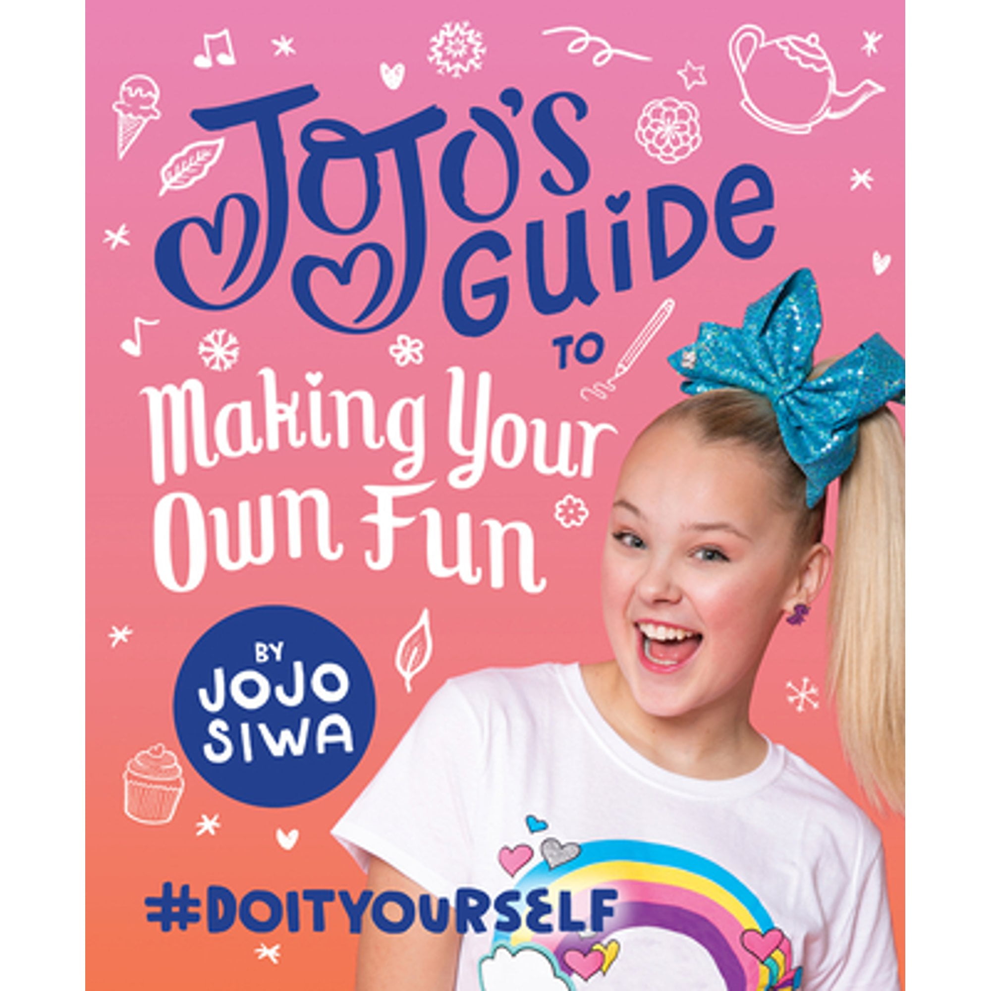 Pre-Owned JoJos Guide to Making Your Own Fun: DoItYourself JoJo Siwa ...