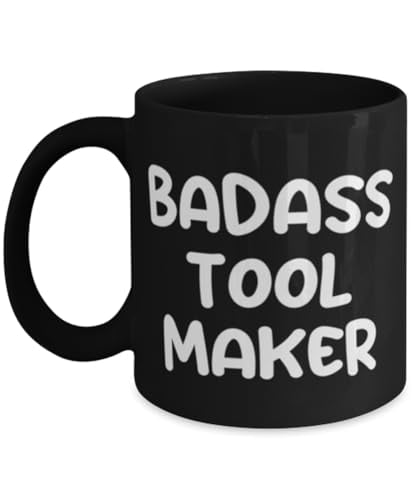 Joke Tool maker 15oz Mug, Badass Tool Maker, Gifts For Friends, Present ...