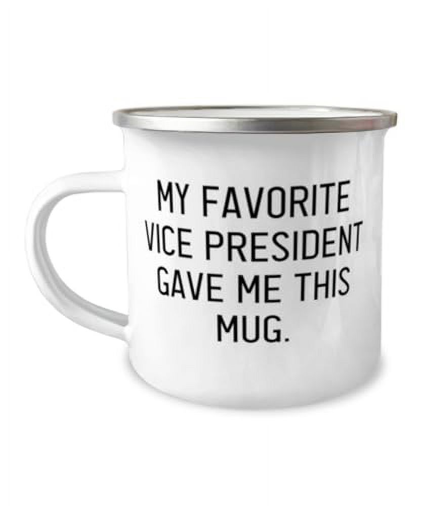 Joke Vice President Gifts, My Favorite Vice President Gave Me This Mug ...