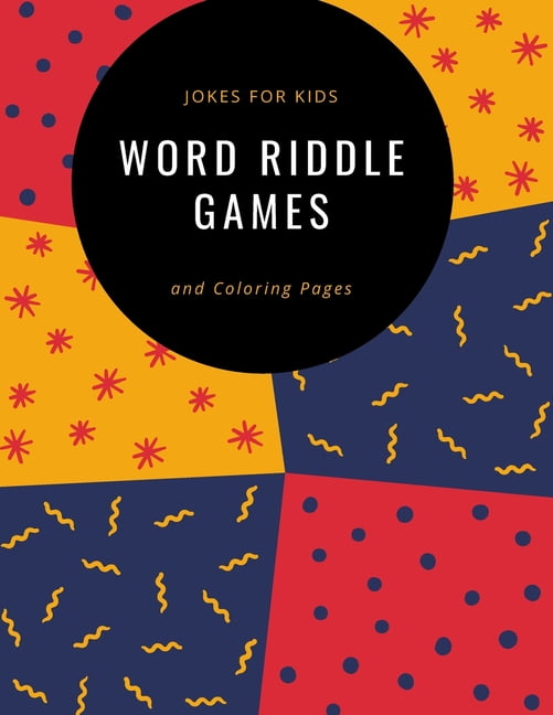 Jokes for Kids, Word Riddle Games, and Coloring Pages, The English ...