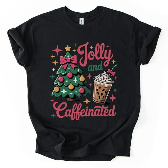 Jolly and Caffeinated Xmas Graphic T-Shirt, Christmas Tree and Coffee Drink Illustration Tee ...