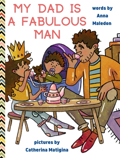 Jolly Good Picture Books: My Dad is a Fabulous Man: Picture Book to ...