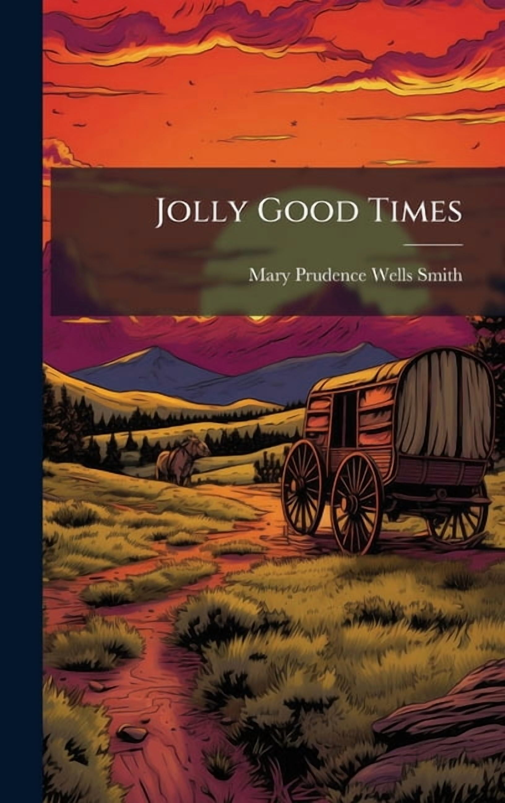 Jolly Good Times, (Hardcover) - Walmart.com
