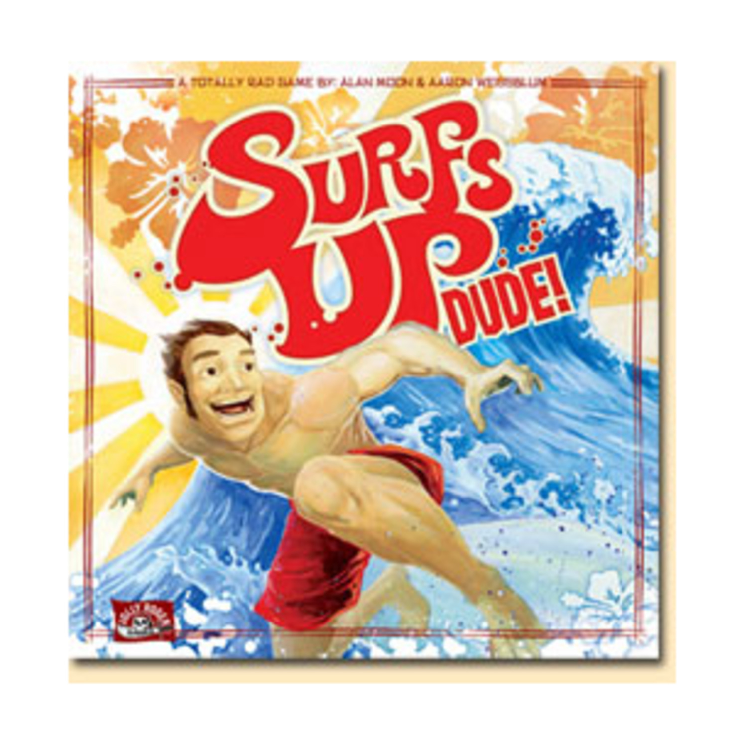 Surfs Up Dude