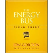 Jon Gordon: The Energy Bus: 10 Rules to Fuel Your Life, Work, and Team ...