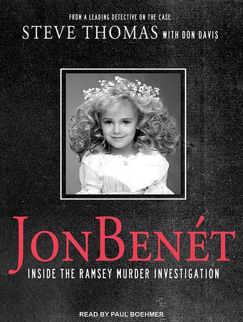 JonBenet: Inside the Ramsey Murder Investigation (Audiobook) - Walmart.com