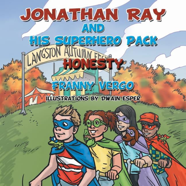 Jonathan Ray and His Superhero Pack: Honesty - Walmart.com