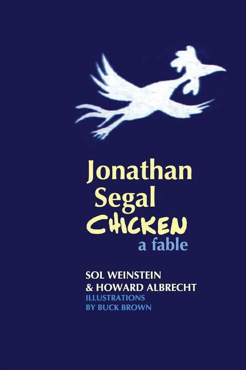 Jonathan Segal Chicken (Paperback) by Howard Albrecht, Sol Weinstein ...