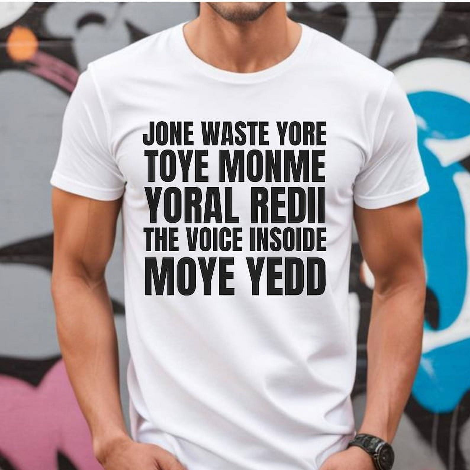 Jone Waste Yore Toye Monme T-Shirt, Jone Waste Yore Toye Meme T-Shirt ...