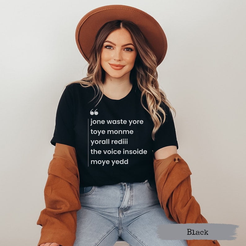 Jone Waste Yore Toye Monme Yorall Rediii The Voice Insoide Moye Quote ...