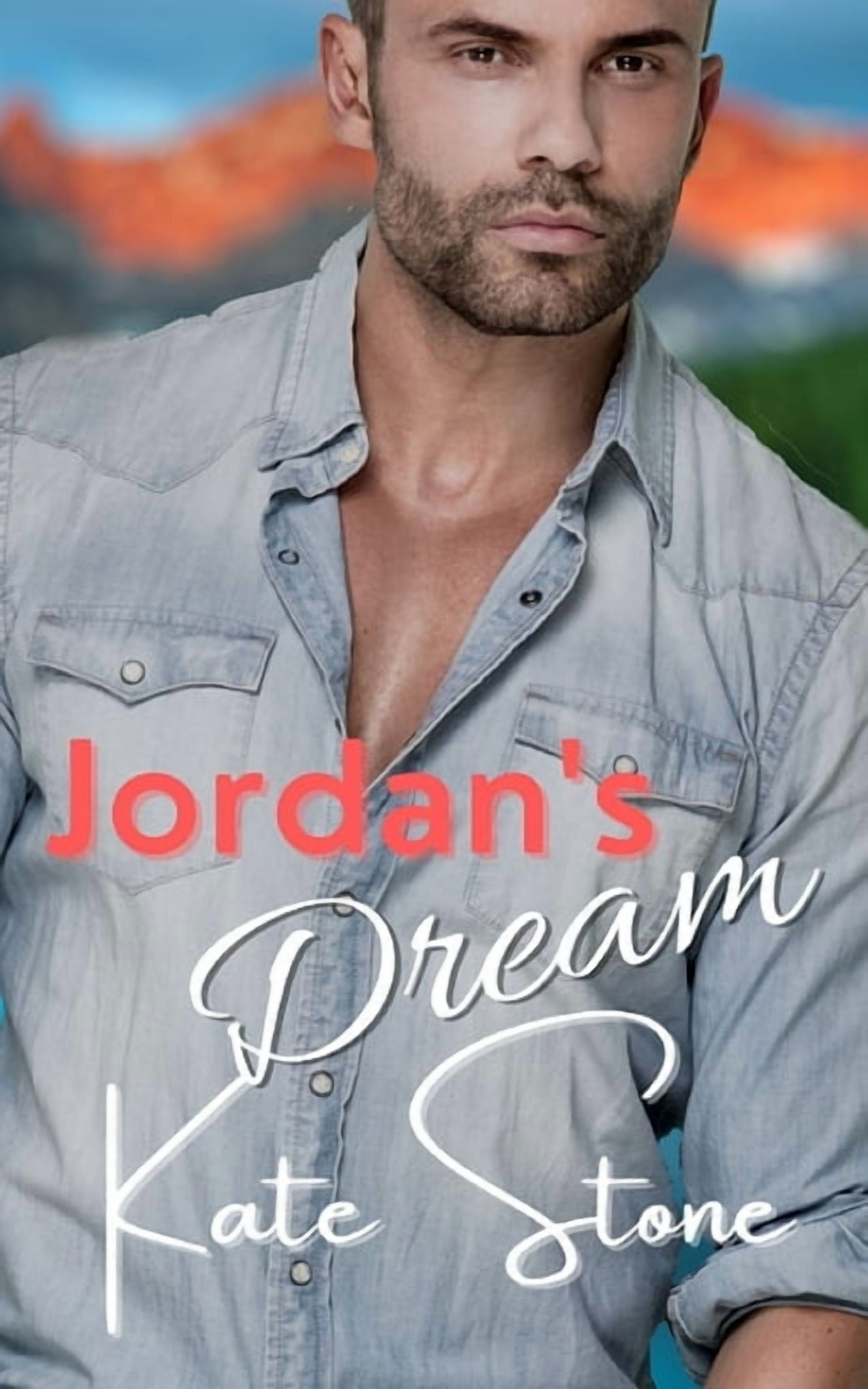 Mountain Men of Cupid Lake Jordan's Dream: A small town new adult ...