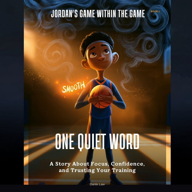 Jordan's Game Within the Game One Quiet Word: A Story About Focus ...
