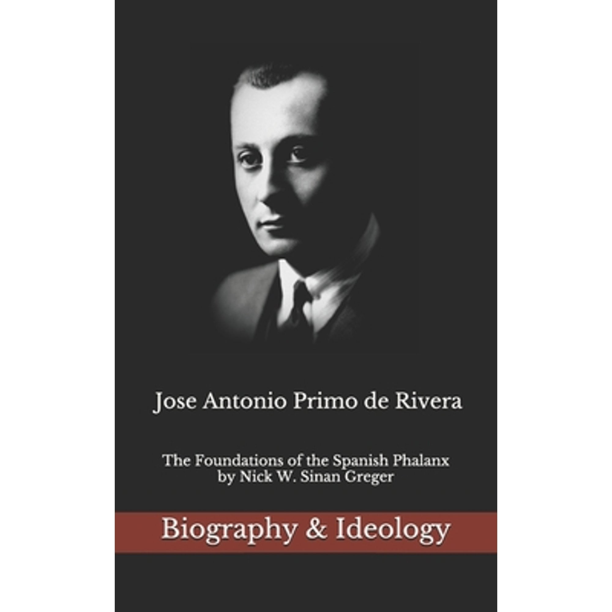 Pre-Owned Jose Antonio Primo de Rivera: The Foundations of the Spanish ...