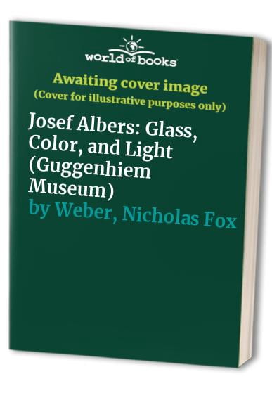 Pre-Owned Josef Albers: Glass, Color, and Light (Guggenheim Museum ...