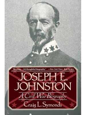 Joseph E, Johnston: A Civil War Biography - Walmart.com