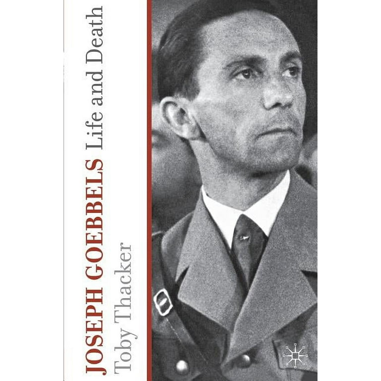 Joseph Goebbels Joseph Goebbels: Hitler's Minister Who Killed His Own