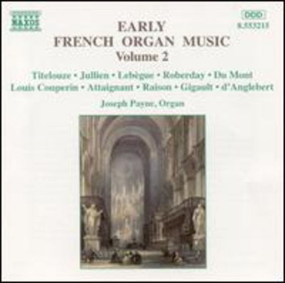Joseph Payne - Early French Organ Music-Vol. - Music & Performance - CD ...