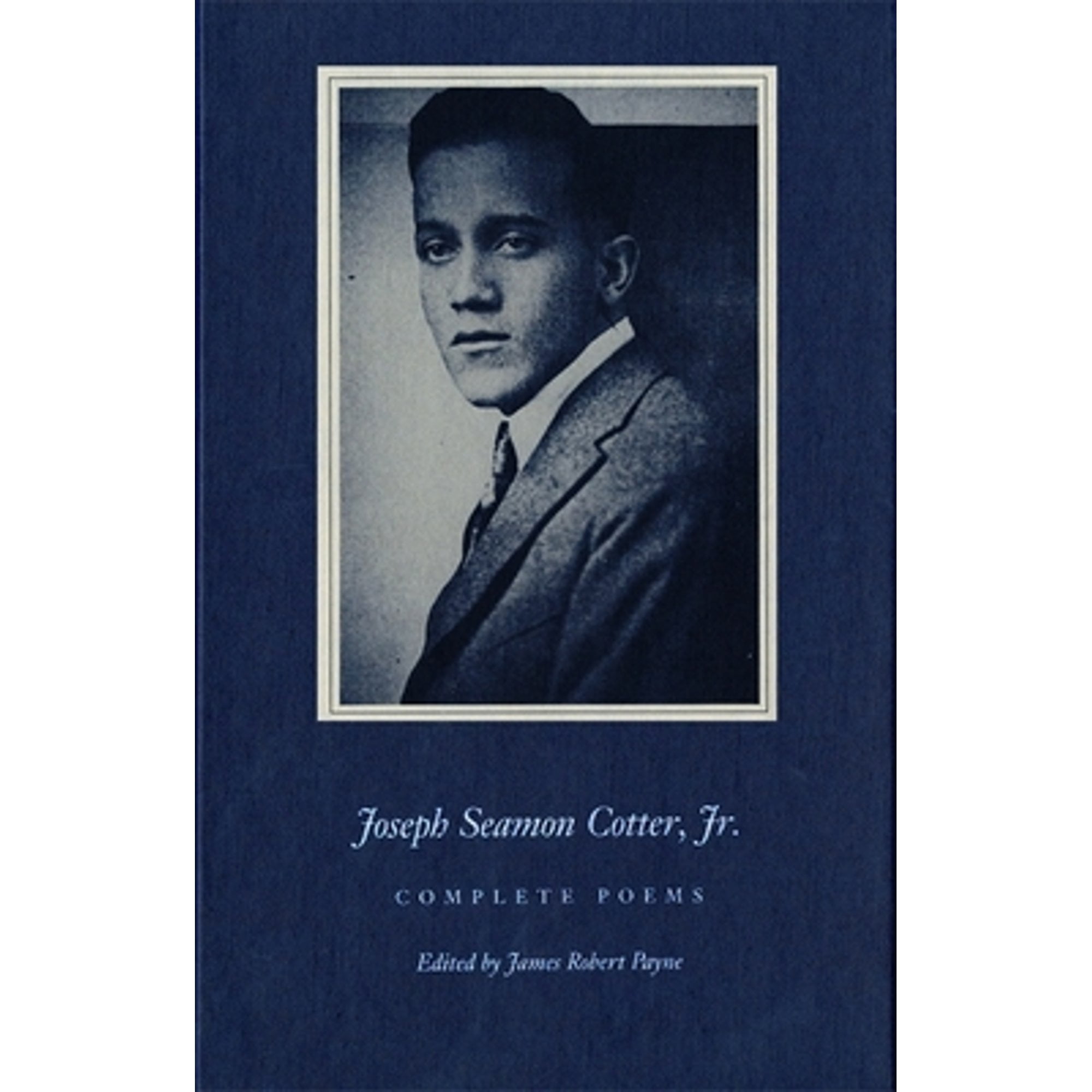 Joseph Seamon Cotter Jr.: Complete Poems (Hardcover) - Walmart.com