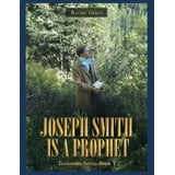 Joseph Smith Is a Prophet: Testimony Series Book 1 (Paperback) by ...