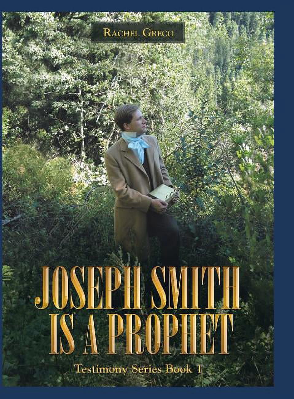 Joseph Smith Is a Prophet : Testimony Series Book 1 - Walmart.com