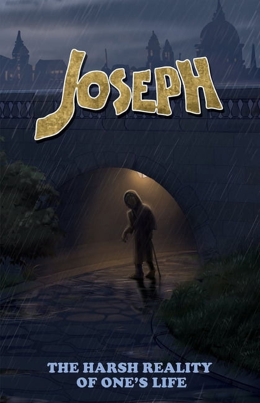 Joseph: The harsh reality of one's life (Paperback) - Walmart.com