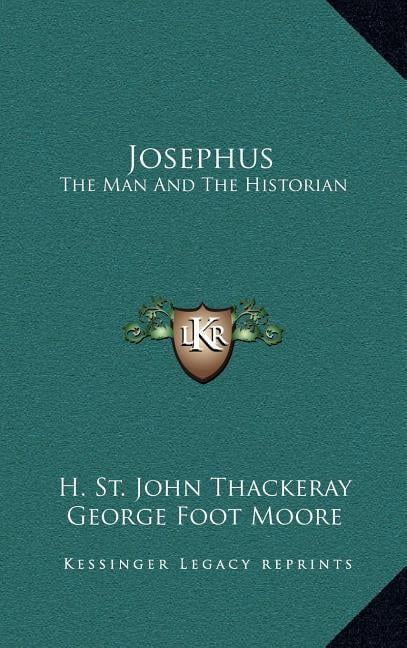 H St John Thackeray; George Foot Moore