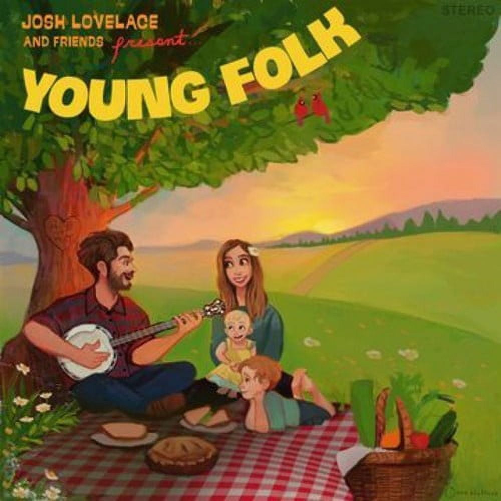 Josh Lovelace - Josh Lovelace and Friends Present: Young Folk - Kids ...