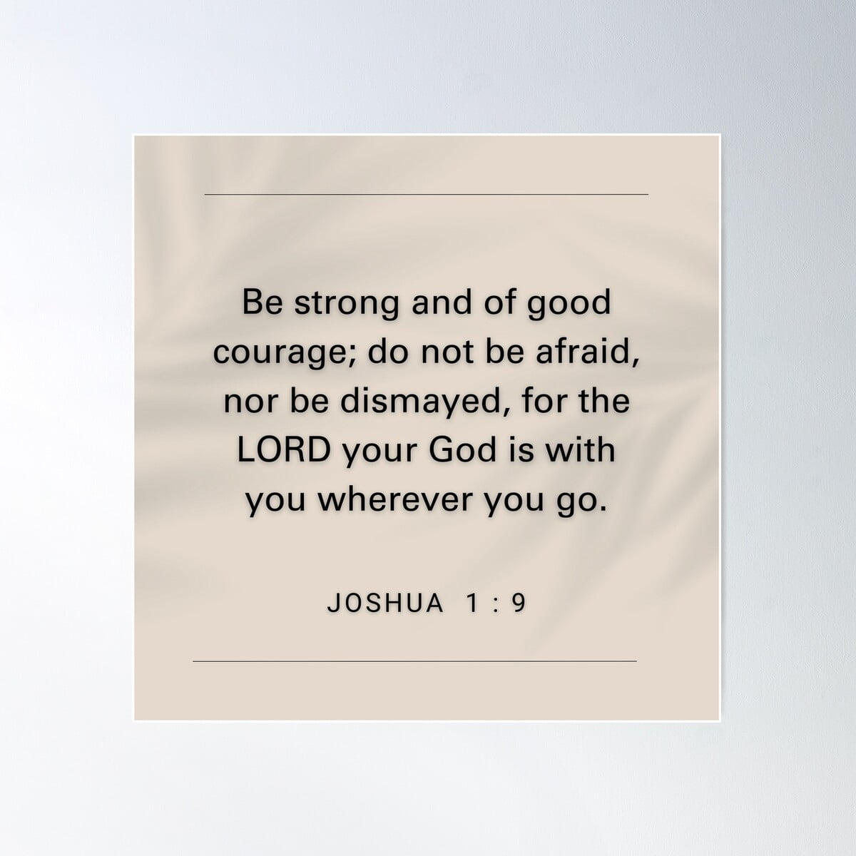 Joshua 1 : 9 . Bible Verse . Nkjv . Poster Wall Art, Modern Wall Decor ...