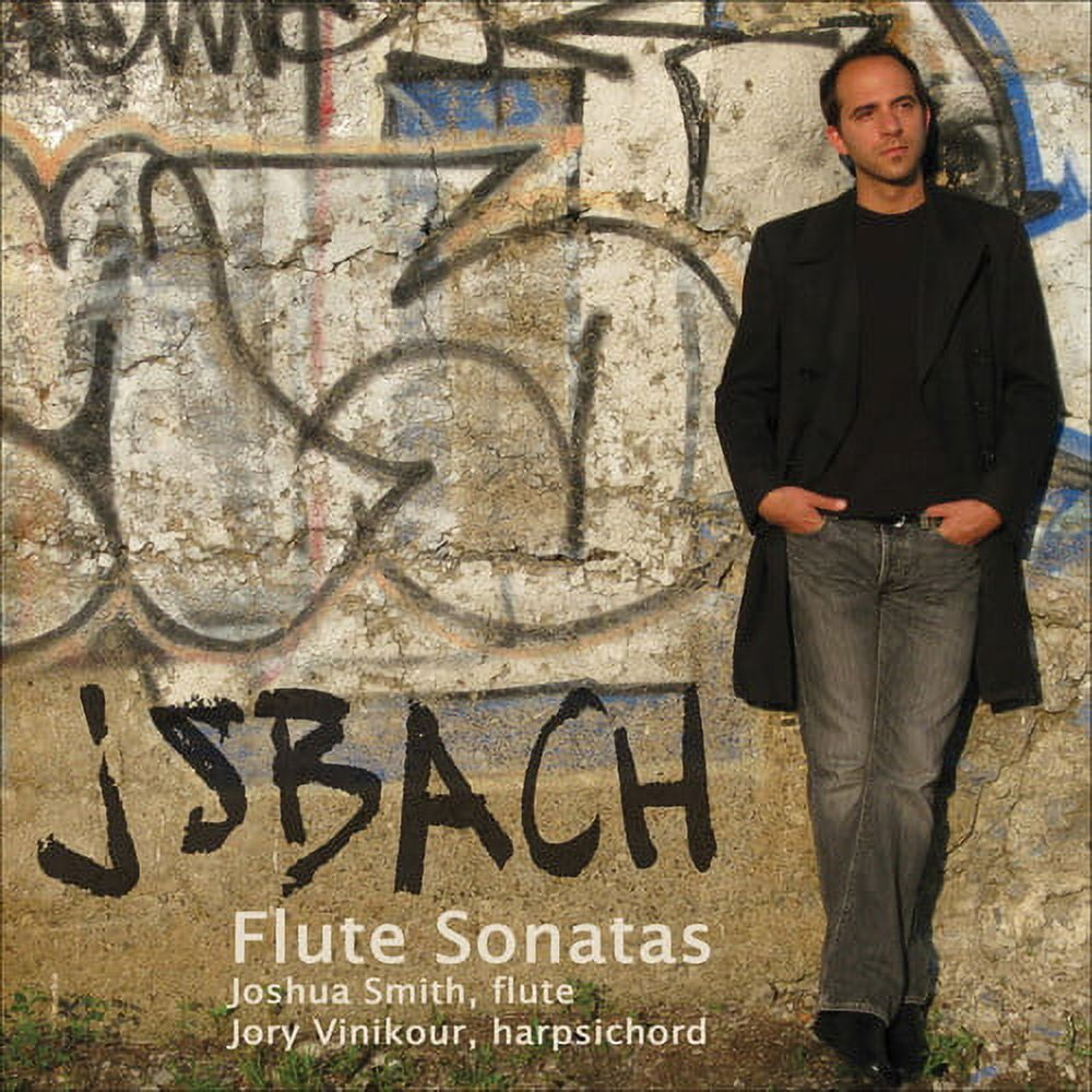 Joshua Smith - Bach, J.S. : Flute Sonatas - Music & Performance - CD ...