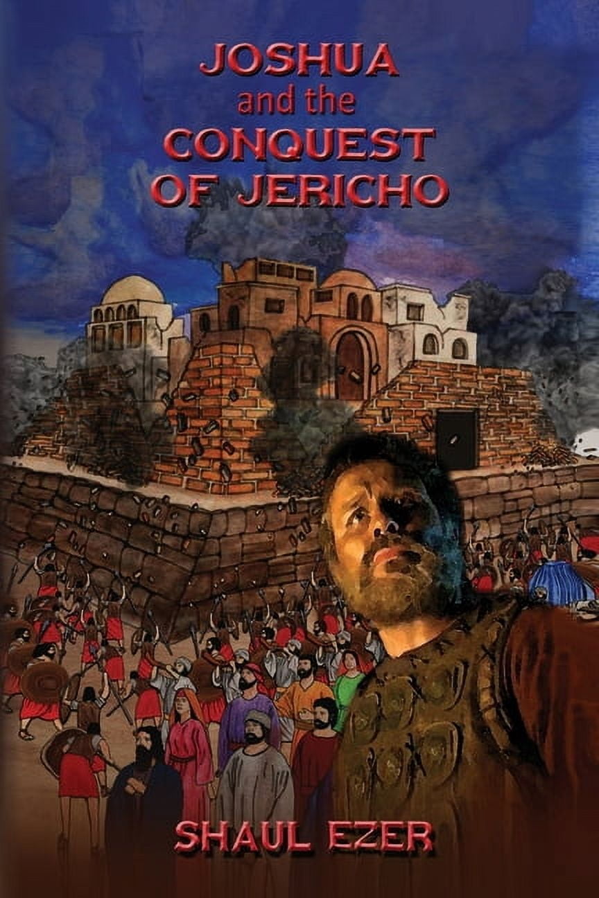 Joshua and the Conquest of Jericho, (Paperback) - Walmart.com