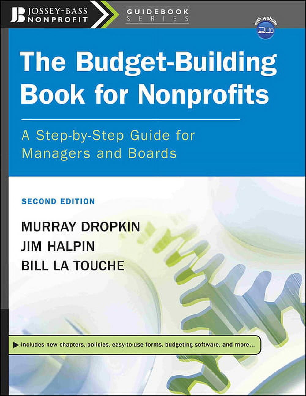 Jossey-Bass Nonprofit Guidebook The Budget-Building Book for Nonprofits ...