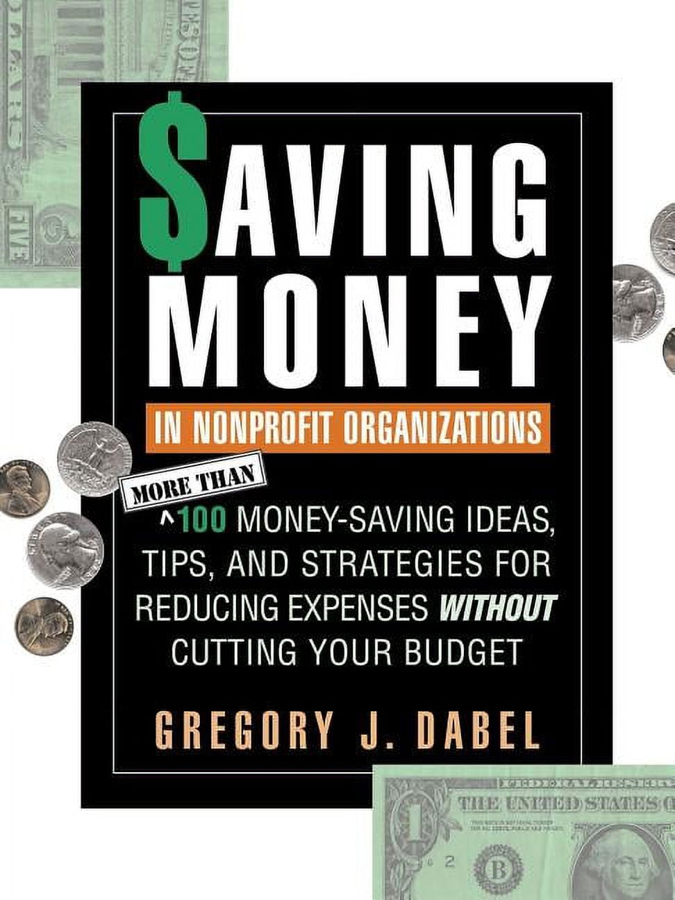 Jossey-Bass Nonprofit and Public Management Series: Saving Money in ...