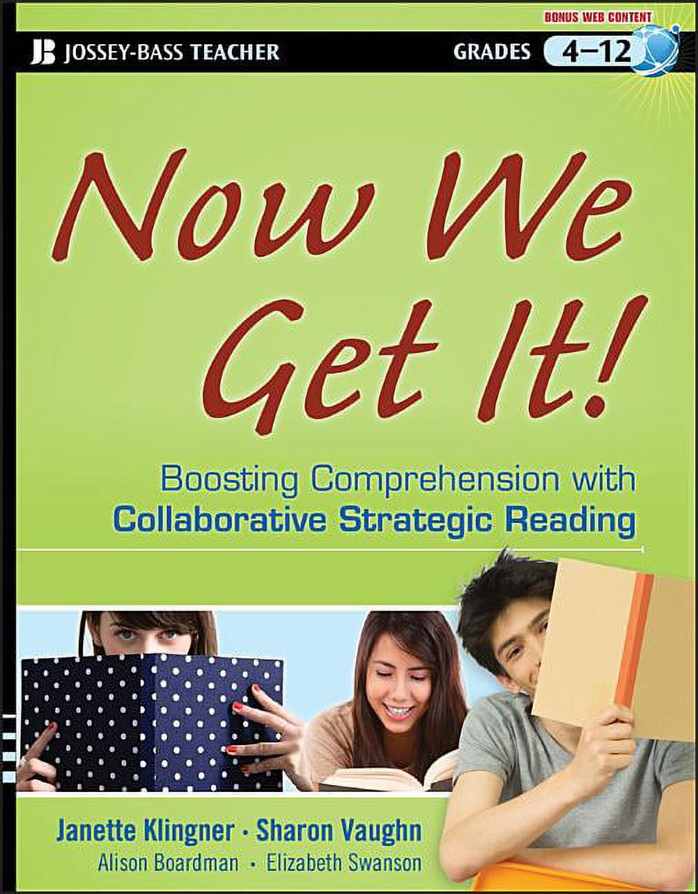 Jossey-Bass Teacher: Now We Get It!: Boosting Comprehension with ...