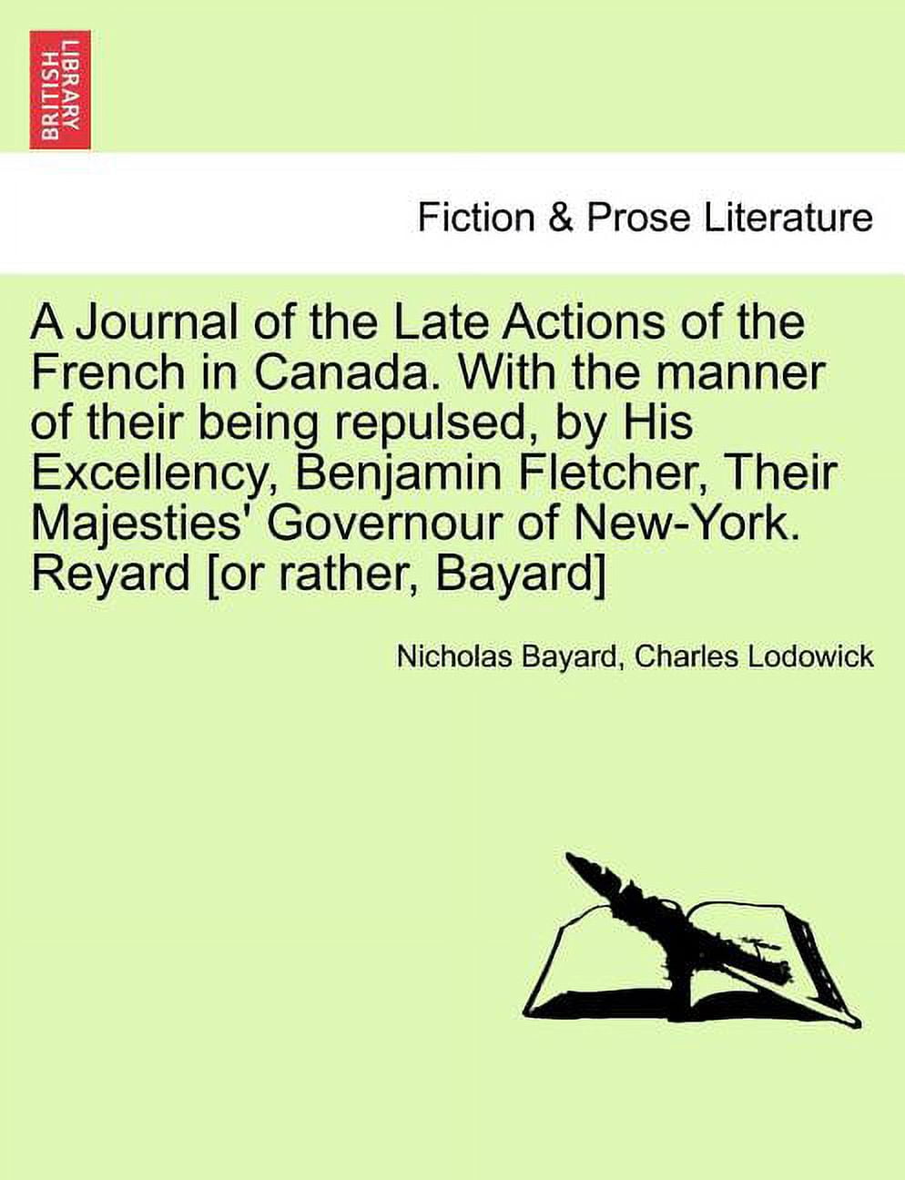 A Journal of the Late Actions of the French in Canada. with the Manner ...