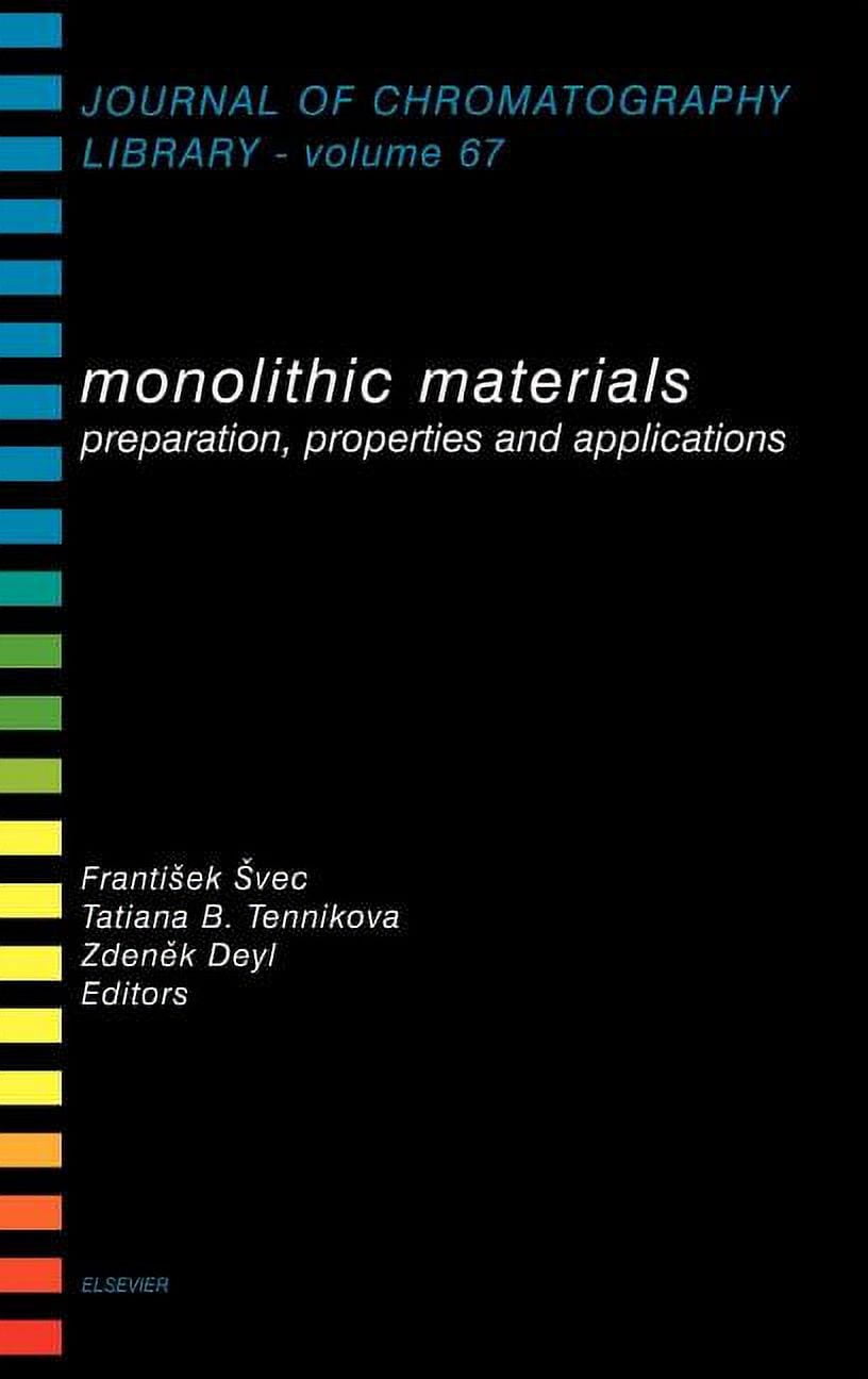 Journal of Chromatography Library Monolithic Materials: Preparation ...