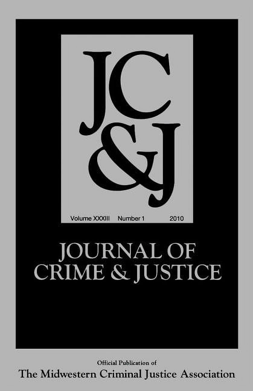 Journal of Crime & Justice Journal of Crime and Justice, Volume 32 ...