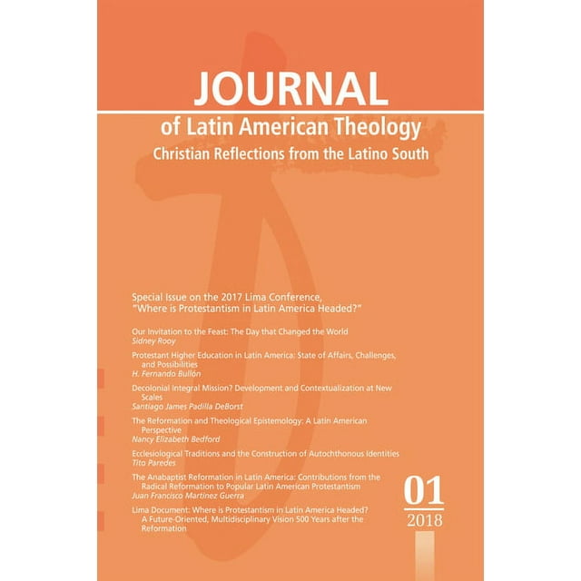 Journal of Latin American Theology: Journal of Latin American Theology, Volume 13, Number 1 ...