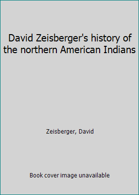 Pre-Owned David Zeisberger's history of the northern American Indians ...