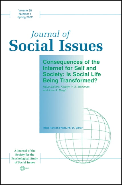 Journal of Social Issues Consequences of the Internet for Self and ...